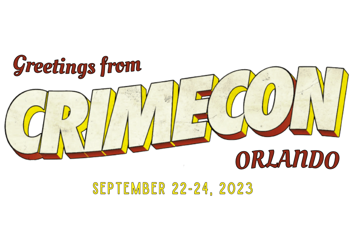 CrimeCon 2023: Orlando