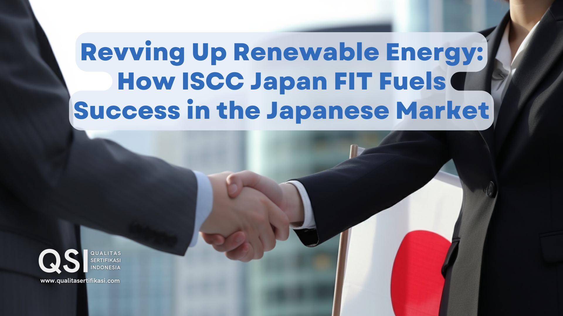 ISCC Japan FIT: Helping Renewable Energy Products Break into the ...