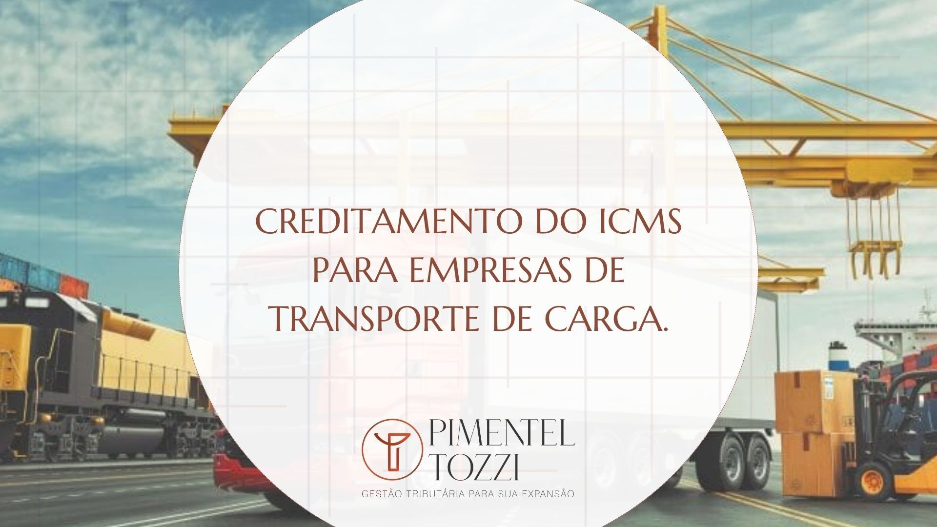 Creditamento do ICMS para empresas de transporte de carga