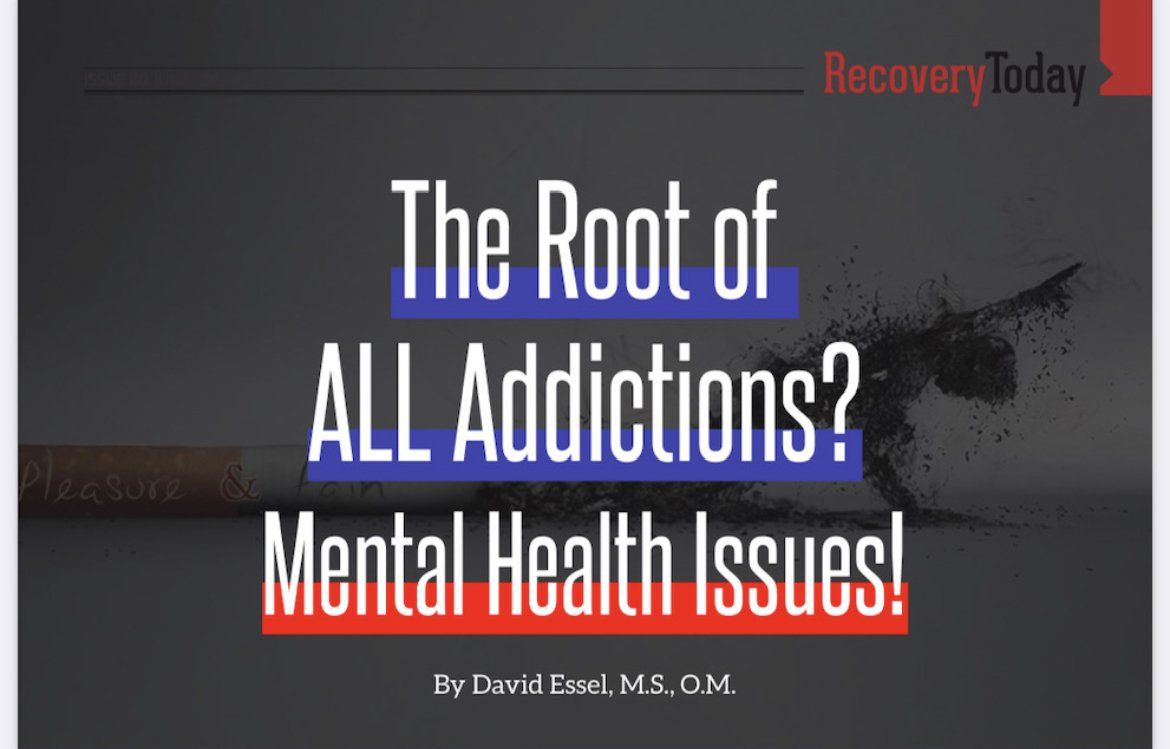 The Root of All Addictions? Mental Health Issues