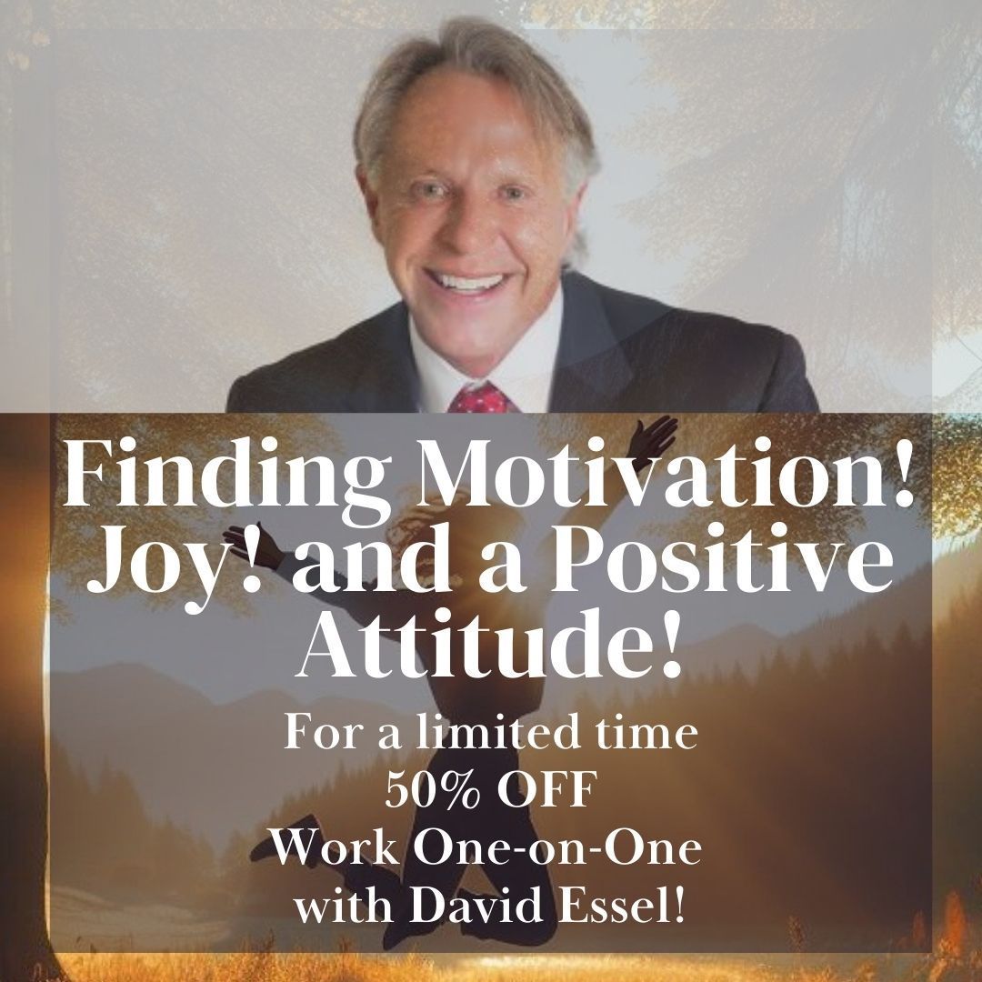 Finding Motivation! Joy! and a Positive Attitude!