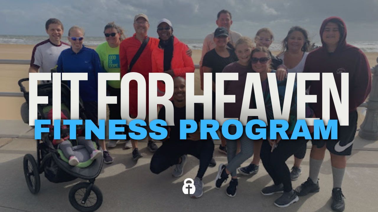 FIT for Heaven Program | FIT Church