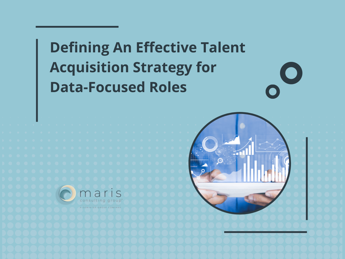 Defining An Effective Talent Acquisition Strategy for Data Roles