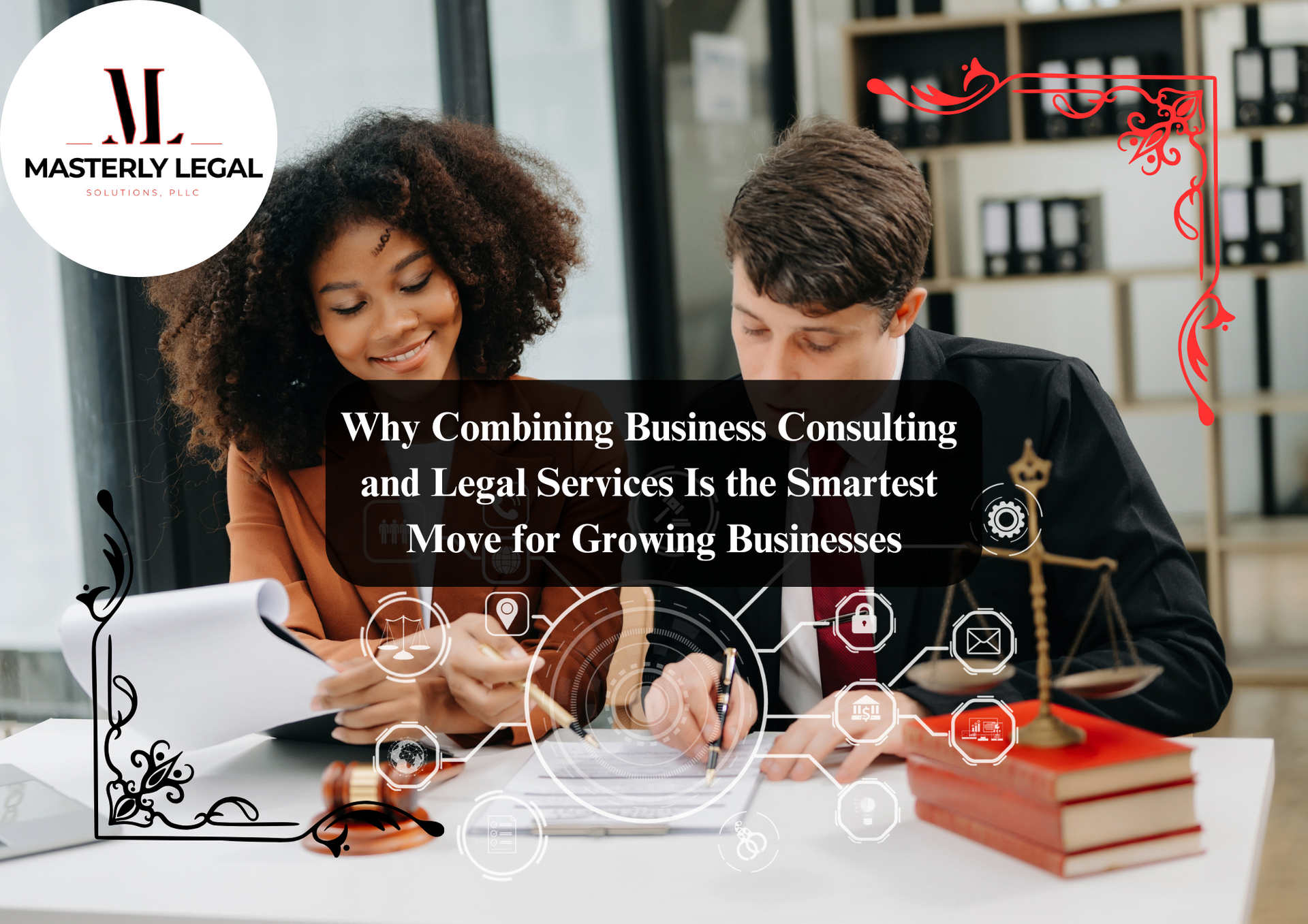 Smart Business Growth: Combine Consulting & Legal Services