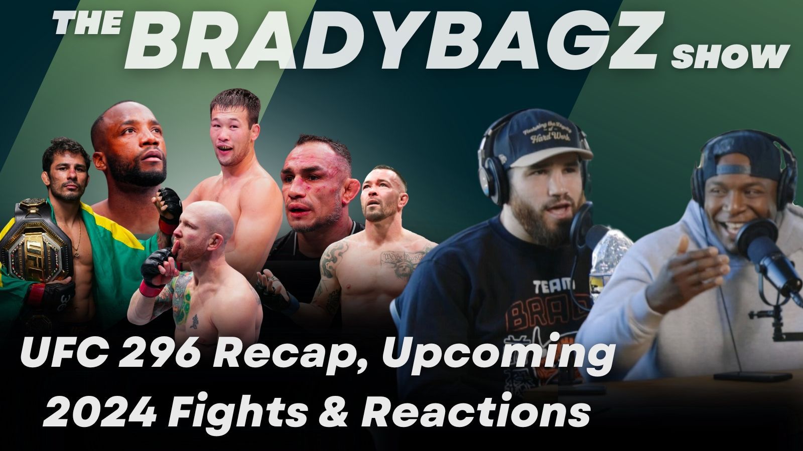 Watch The BradyBagz Show with Sean Brady, Christian Bobe, & Curt UFC ...