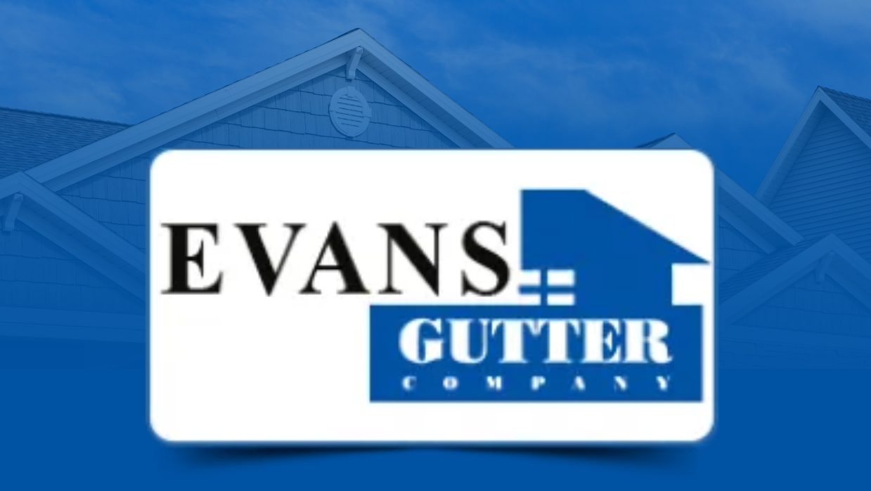 Evans Gutter Co. | Madison, MS