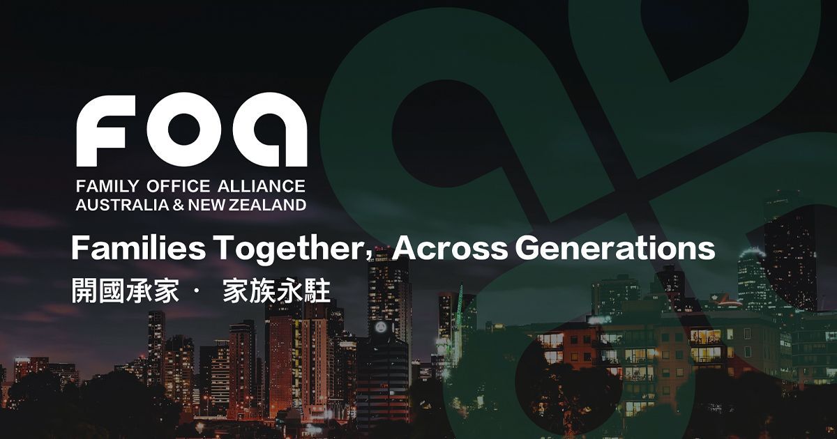 FOA | Family Office Alliance | Global Asian Family Office Network