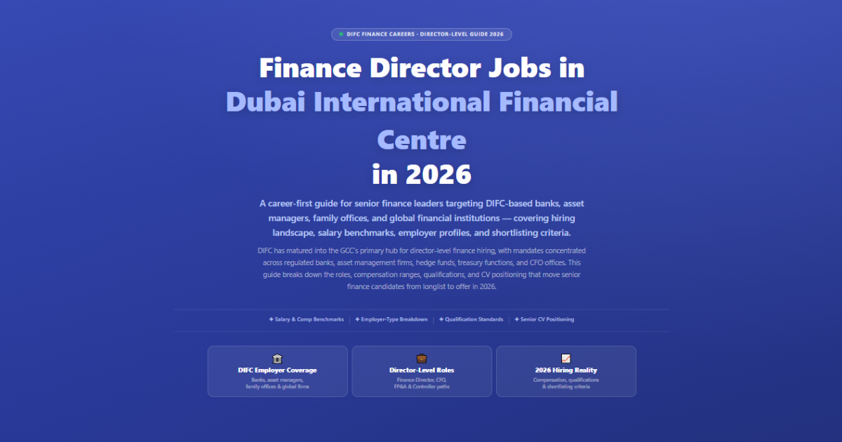 Finance Director Jobs in DIFC 2026: Salary & CV Strategy