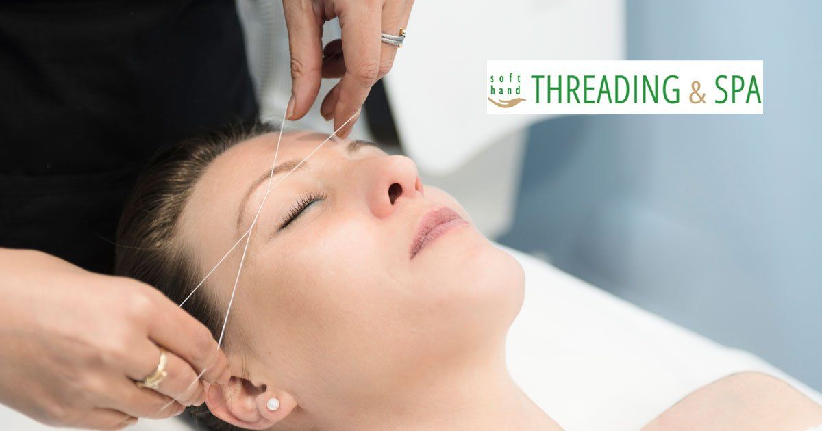 Eyebrow Threading in Milford MA, Softhand Threading & Spa