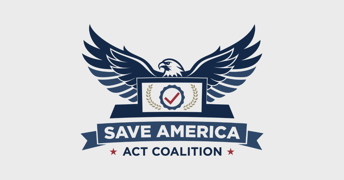 SAVE America Act | Save America Act Coalition