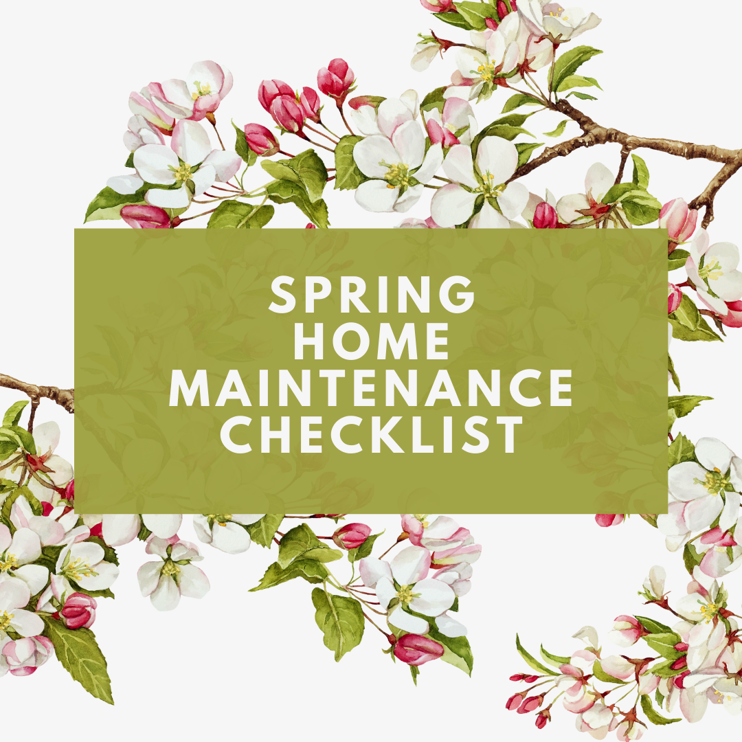 Spring Home Maintenance Checklist