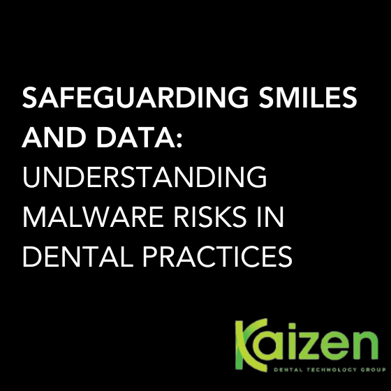 Safeguarding Smiles and Data: Understanding Malware Risks in Dental ...