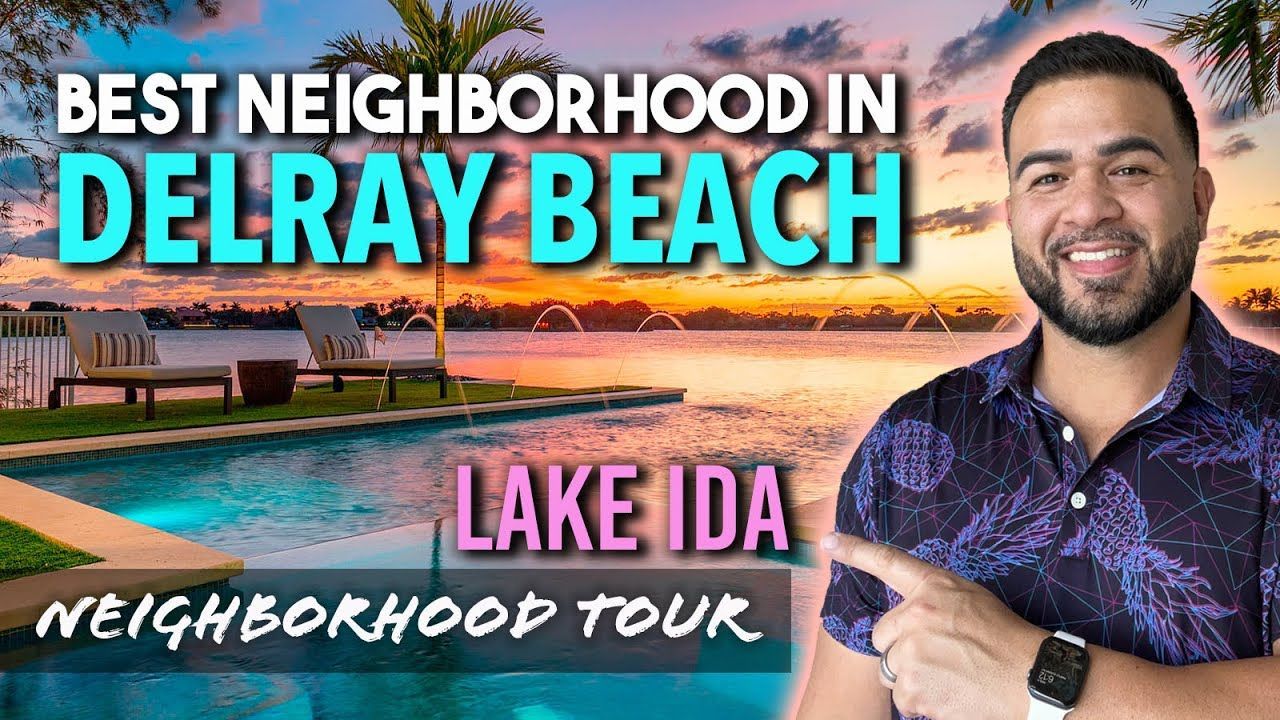 Living in Delray Beach FL: A Complete Guide to Lake Ida Waterfront Living