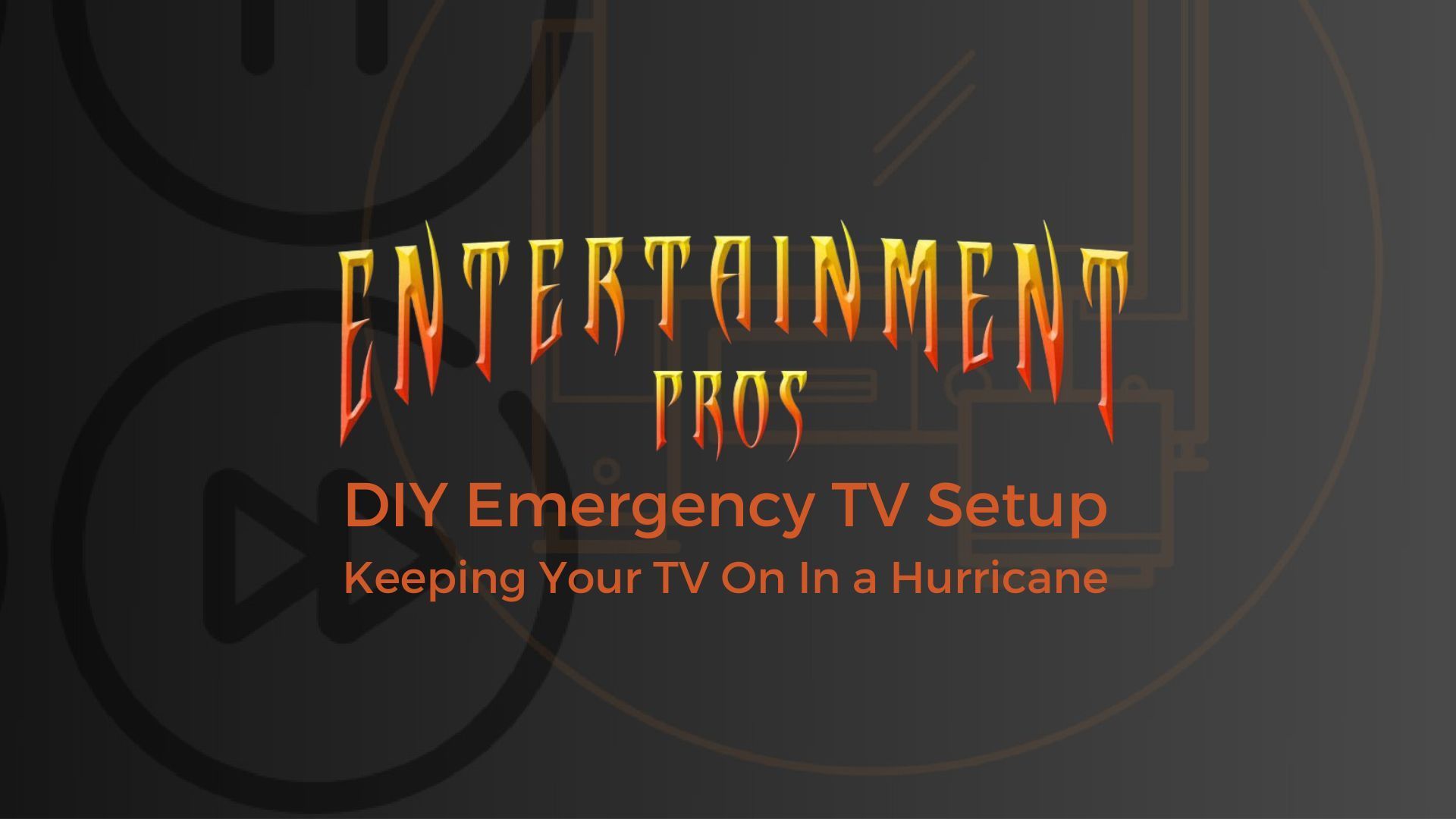 DIY Emergency TV Setup: Keeping Your TV On In a Hurricane