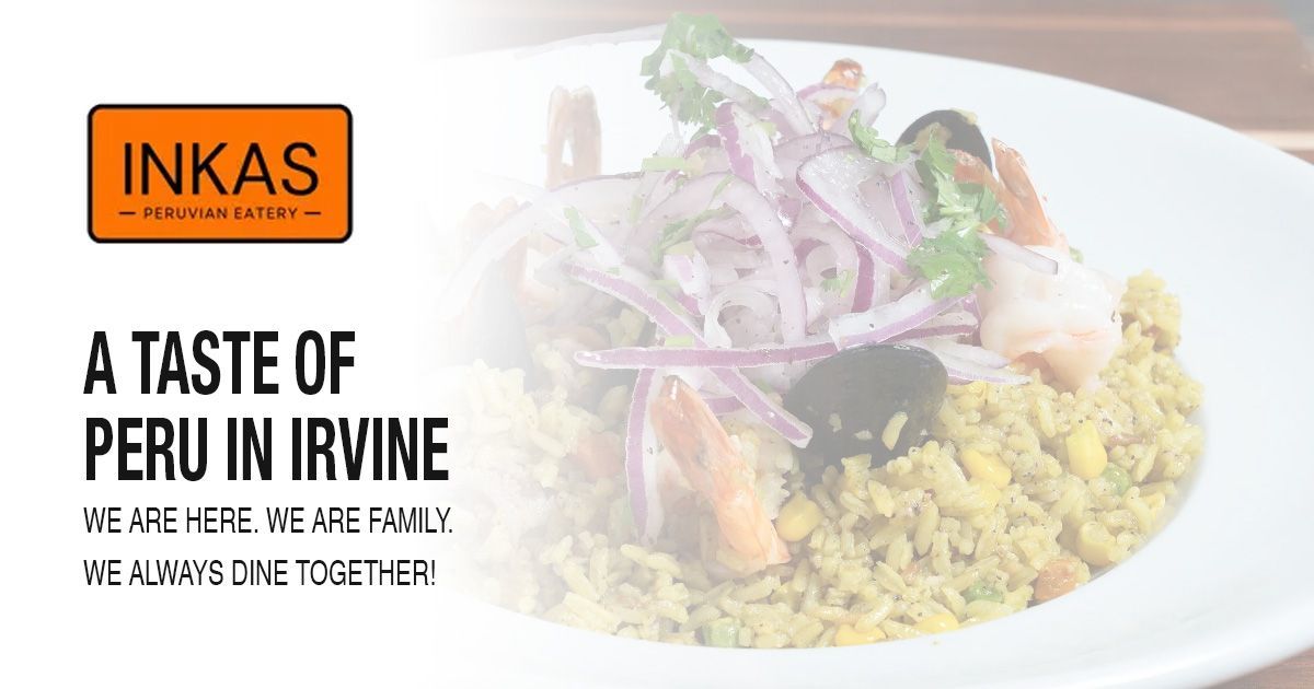 Peruvian Cuisine Menu | Inkas | Irvine, CA
