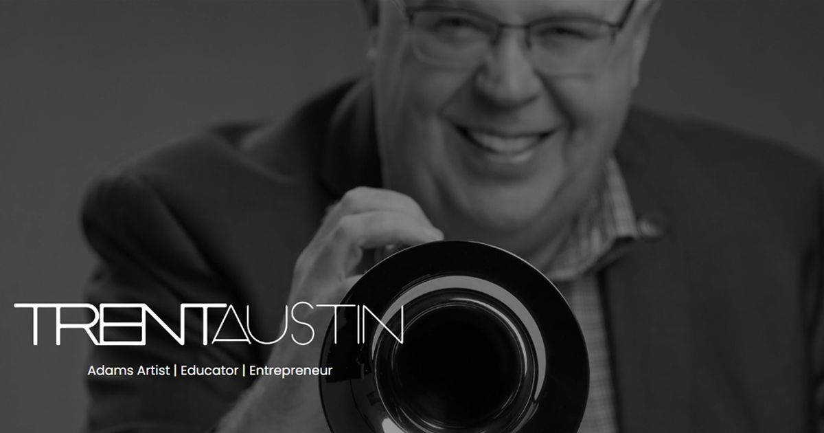 Trent Austin Music | Official site of trumpet Artist, Educator, and ...