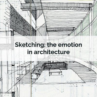 Sketching: the emotion in architecture