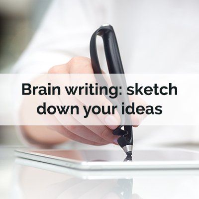 Brain-writing: Sketch Down Your Ideas