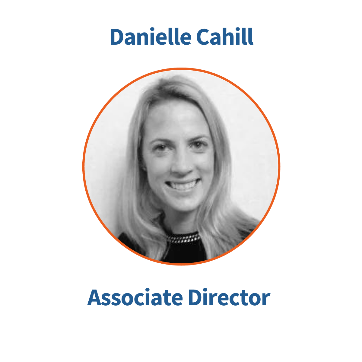 A Life in Work: Danielle Cahill Associate Director