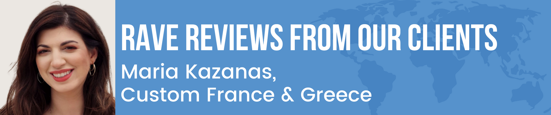 Rave Review: Custom France & Greece
