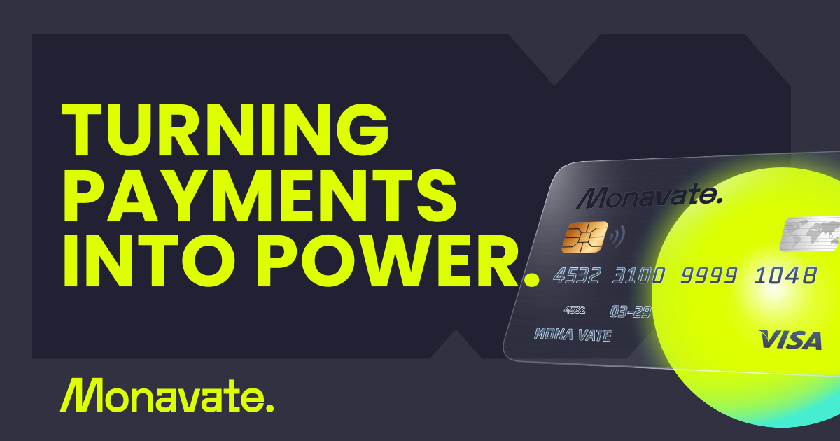 Monavate - Turning Payments into Power