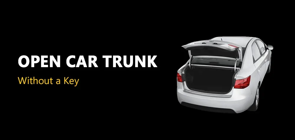 How to Open a Locked Car Trunk Without a Key