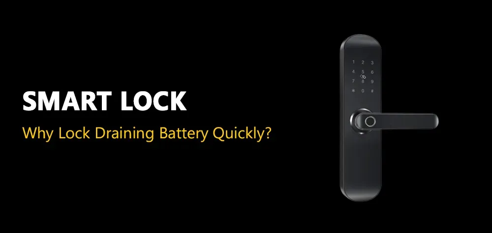 Why is My Smart Lock Draining Battery Quickly?