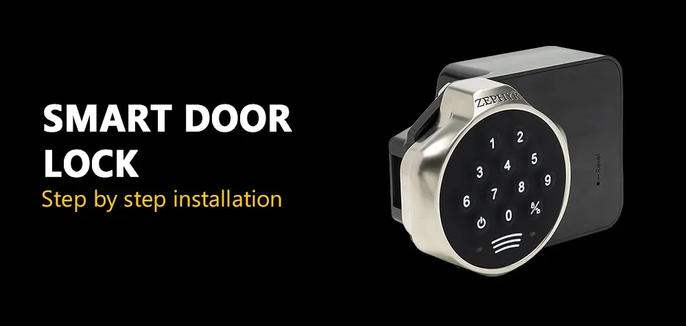 Smart Door Lock Installation: A Step-By-Step Guide 2024