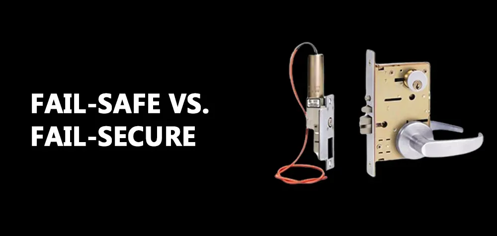 Fail-Safe vs. Fail-Secure - A detailed guide!