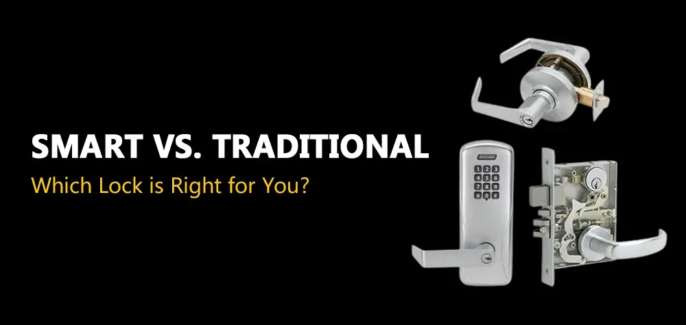 Smart Locks vs. Traditional Locks: Which One is Right for You?