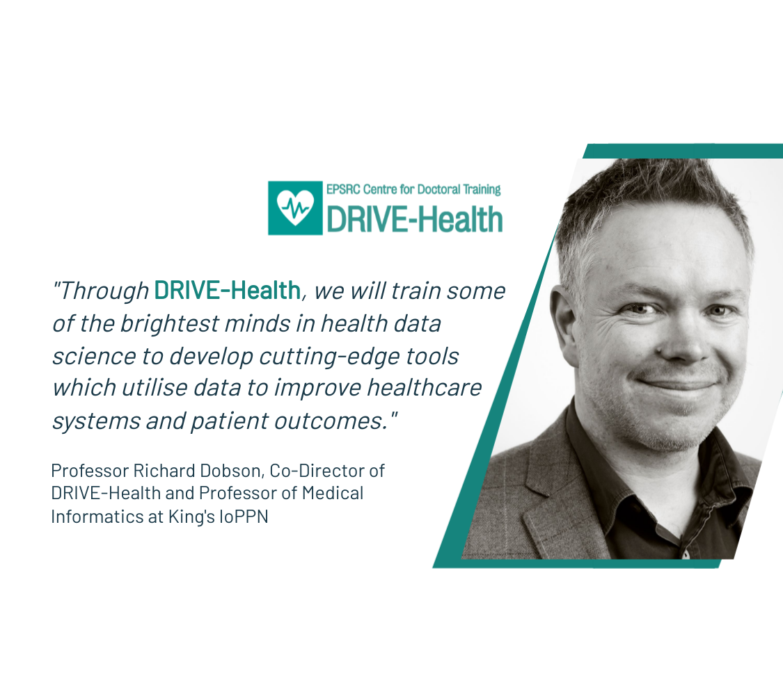 King's EPSRC DRIVE-Health Centre for Doctoral Training