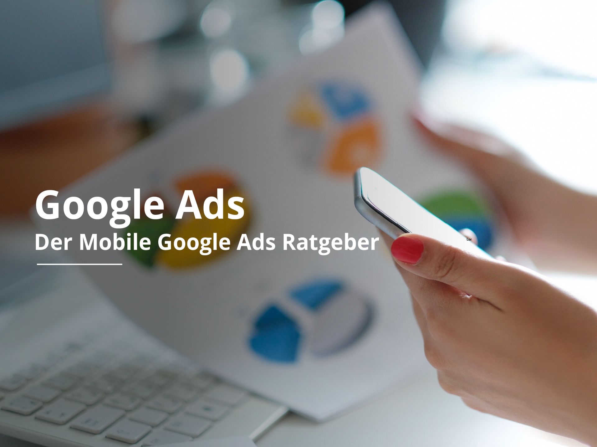 Der Mobile Google Ads Ratgeber | Google Ads | netpulse AG