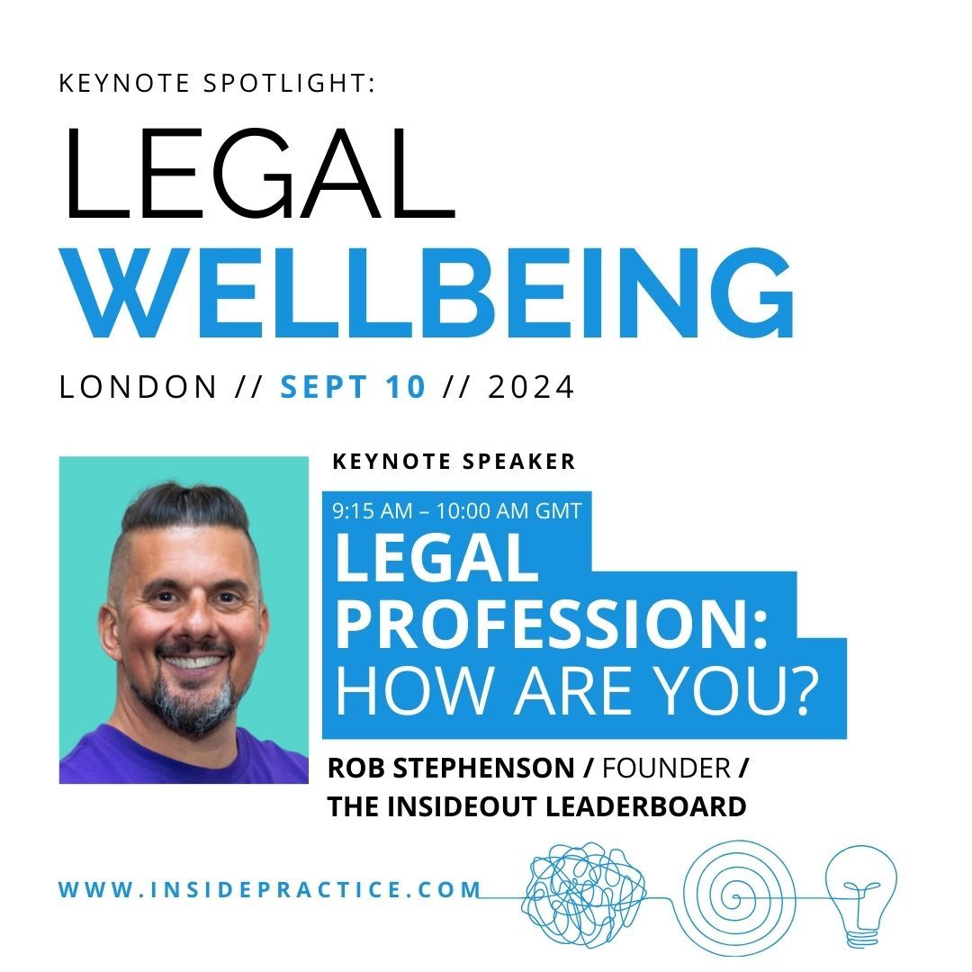 Rob Stephenson | Inside Practice | Legal Wellbeing
