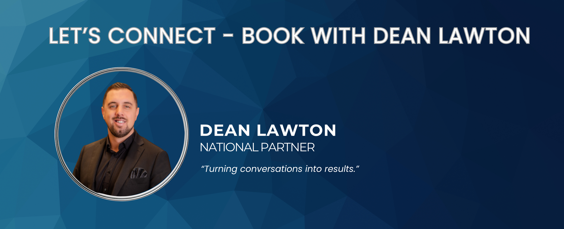 Let's Connect - Book with Dean