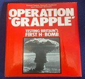 Operation Grapple – Testing Britain’s first H-bomb Gp Capt Kenneth ...
