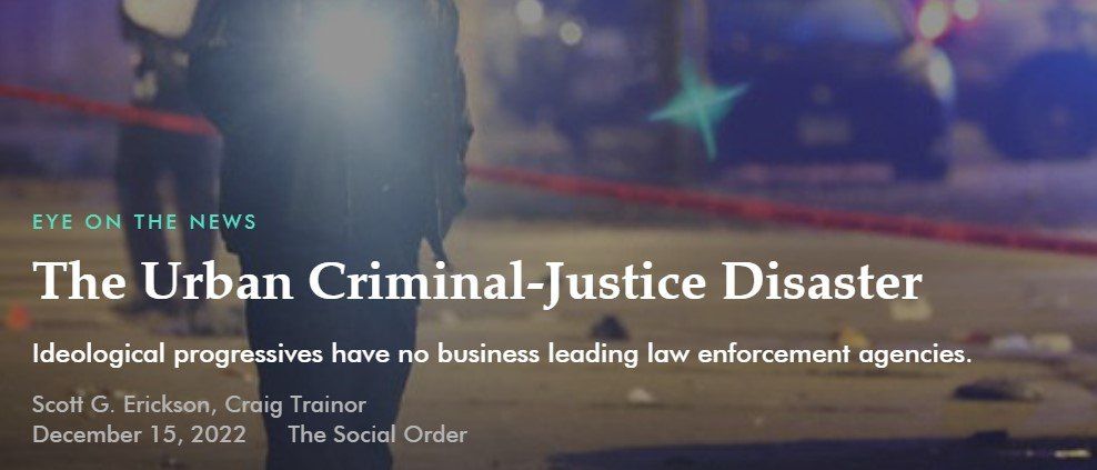 The Urban Criminal-Justice Disaster