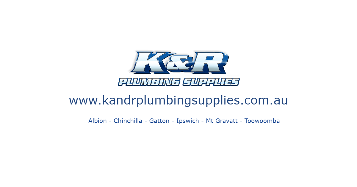 K & R Plumbing Supplies | Queensland