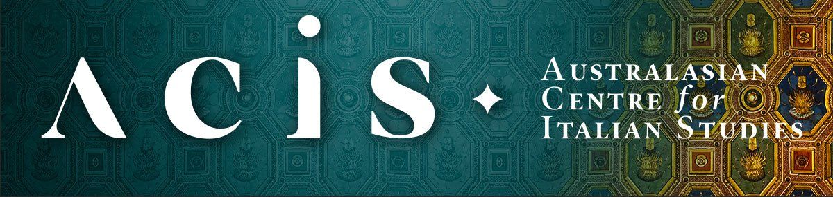 ACIS: the Australasian Centre for Italian Studies - About