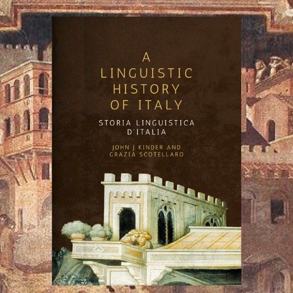 New ePublication–A Linguistic History of Italy / Storia linguistica d ...