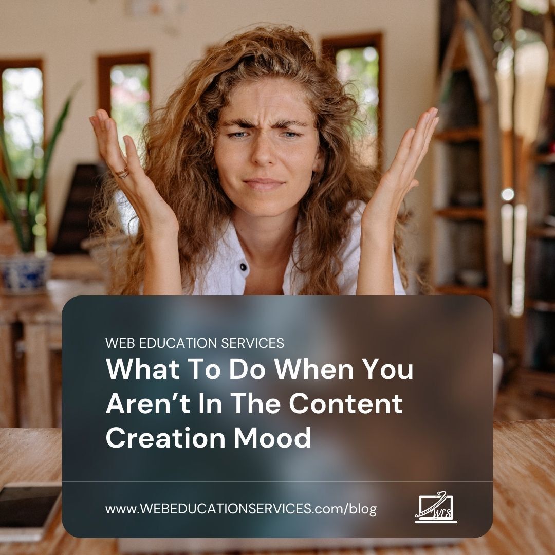 What To Do When You Aren’t In The Content Creation Mood