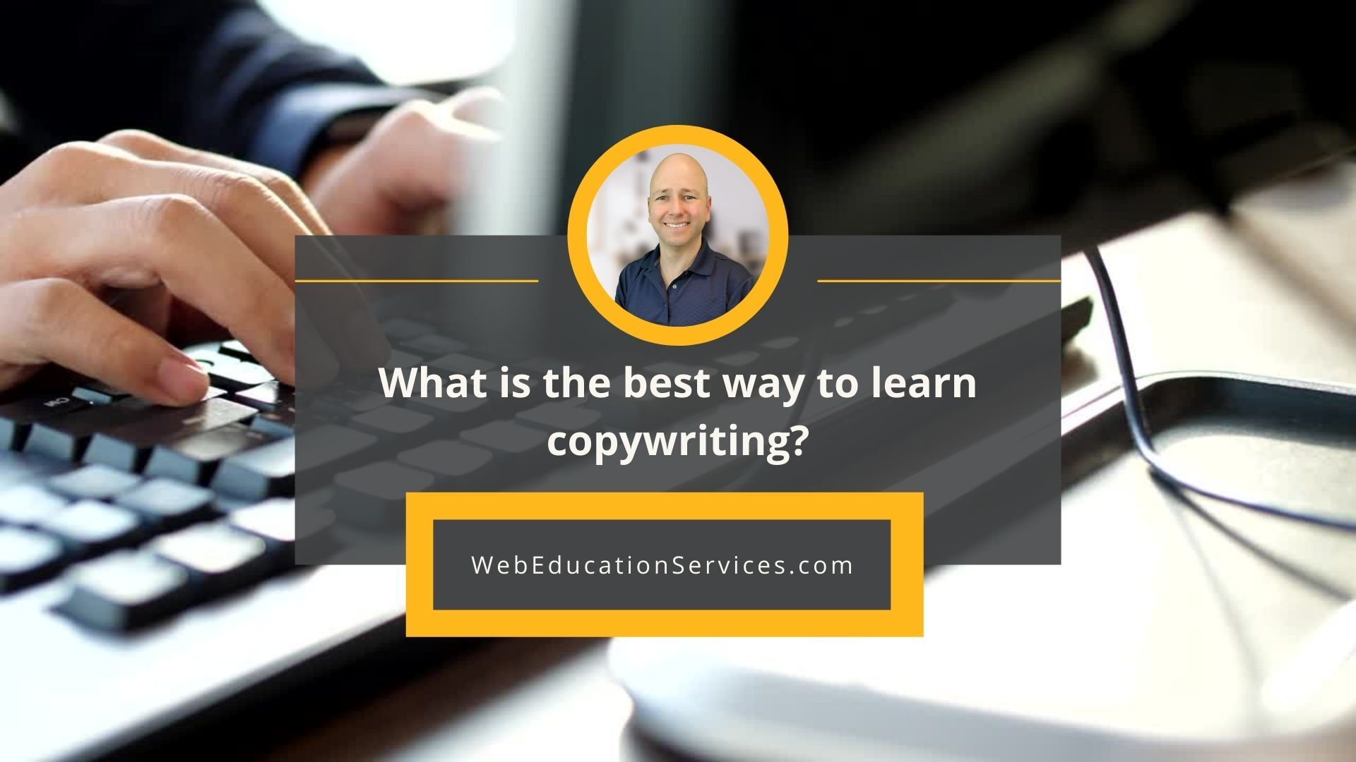 What Is The Best Way To Learn Copywriting?