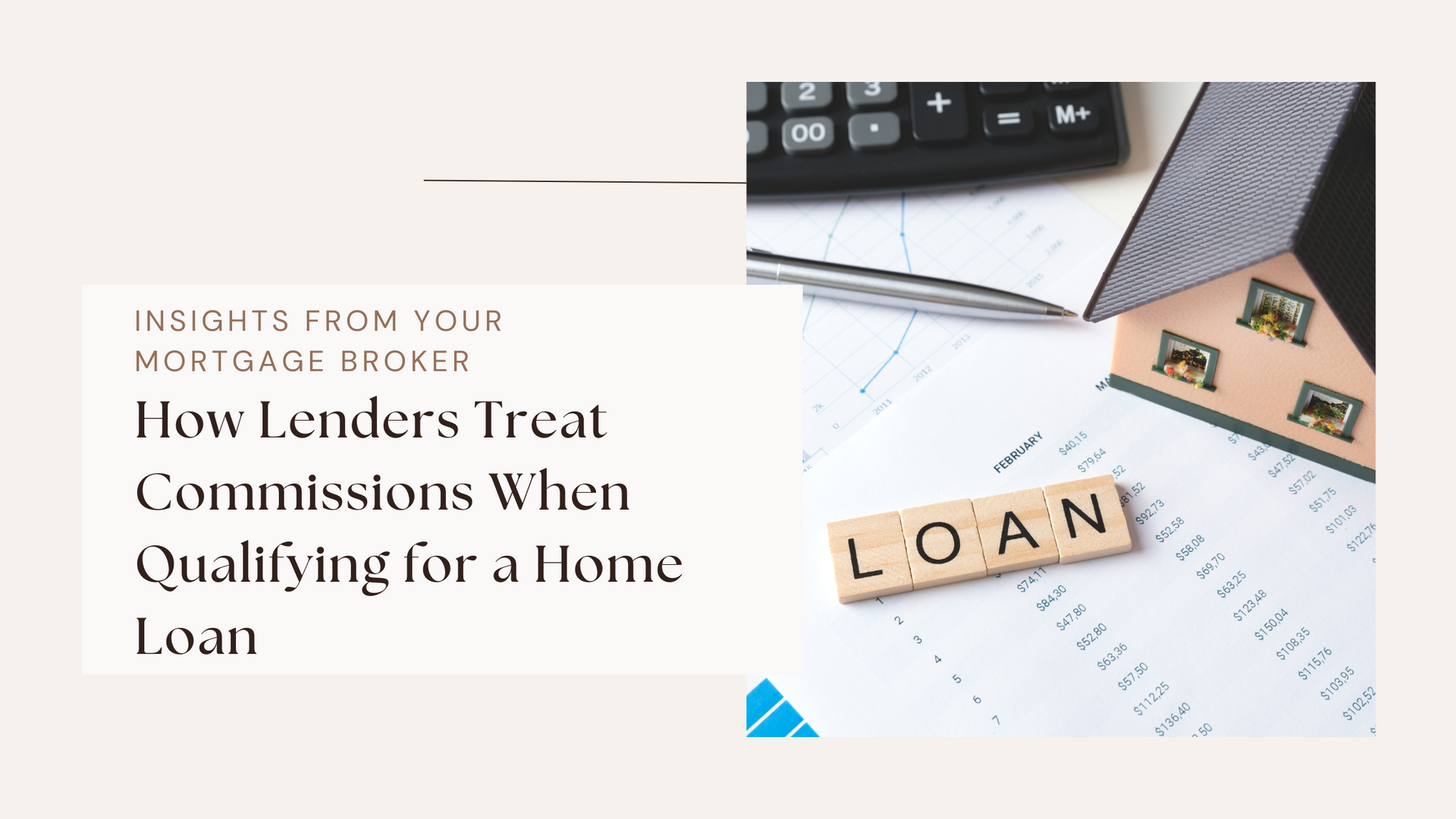 How Lenders Treat Commissions When Qualifying for a Home Loan