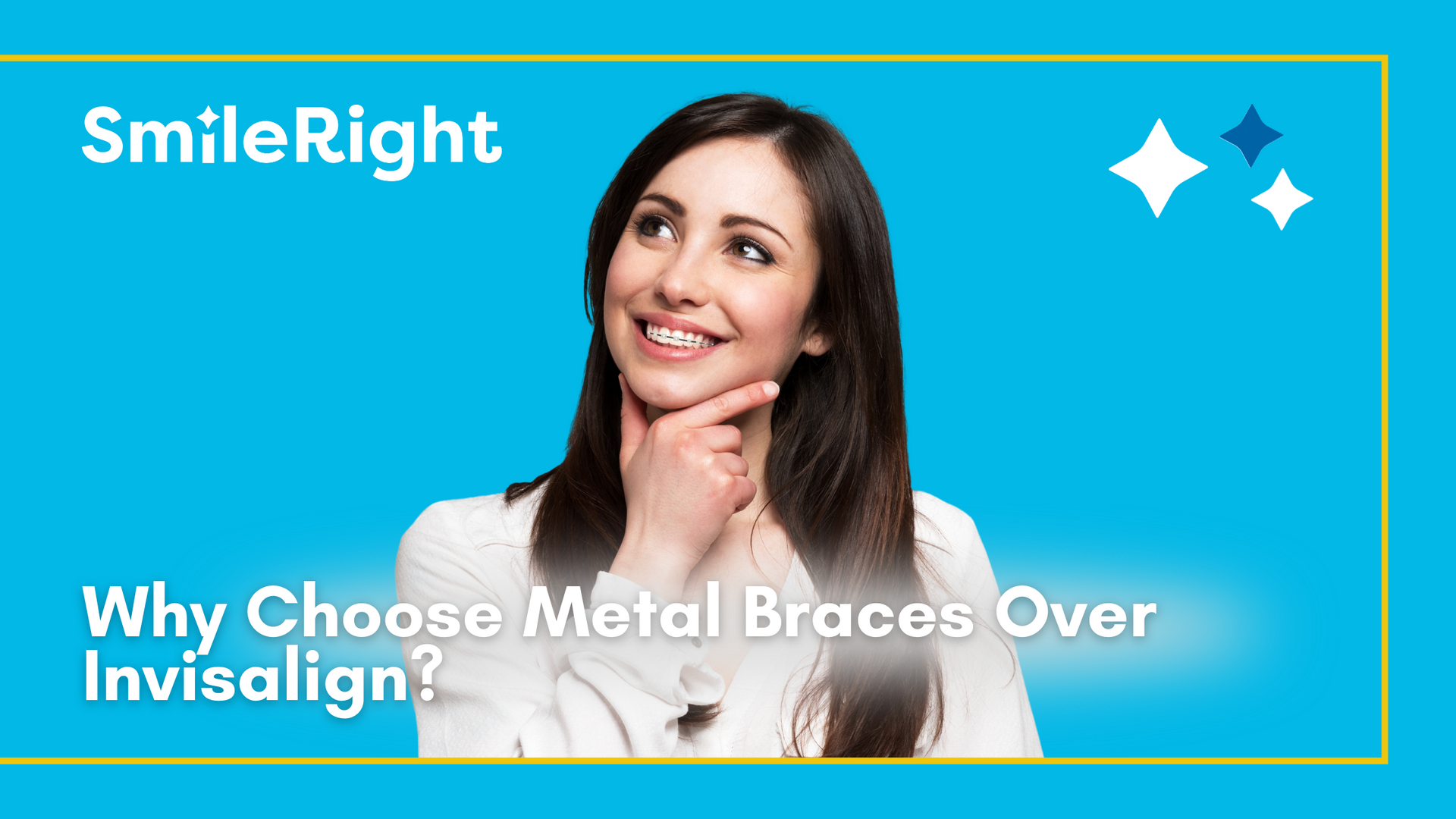 Why Choose Metal Braces Over Invisalign?
