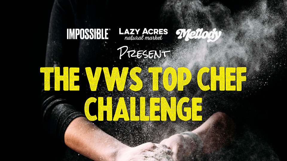 The VWS Top Chef Challenge