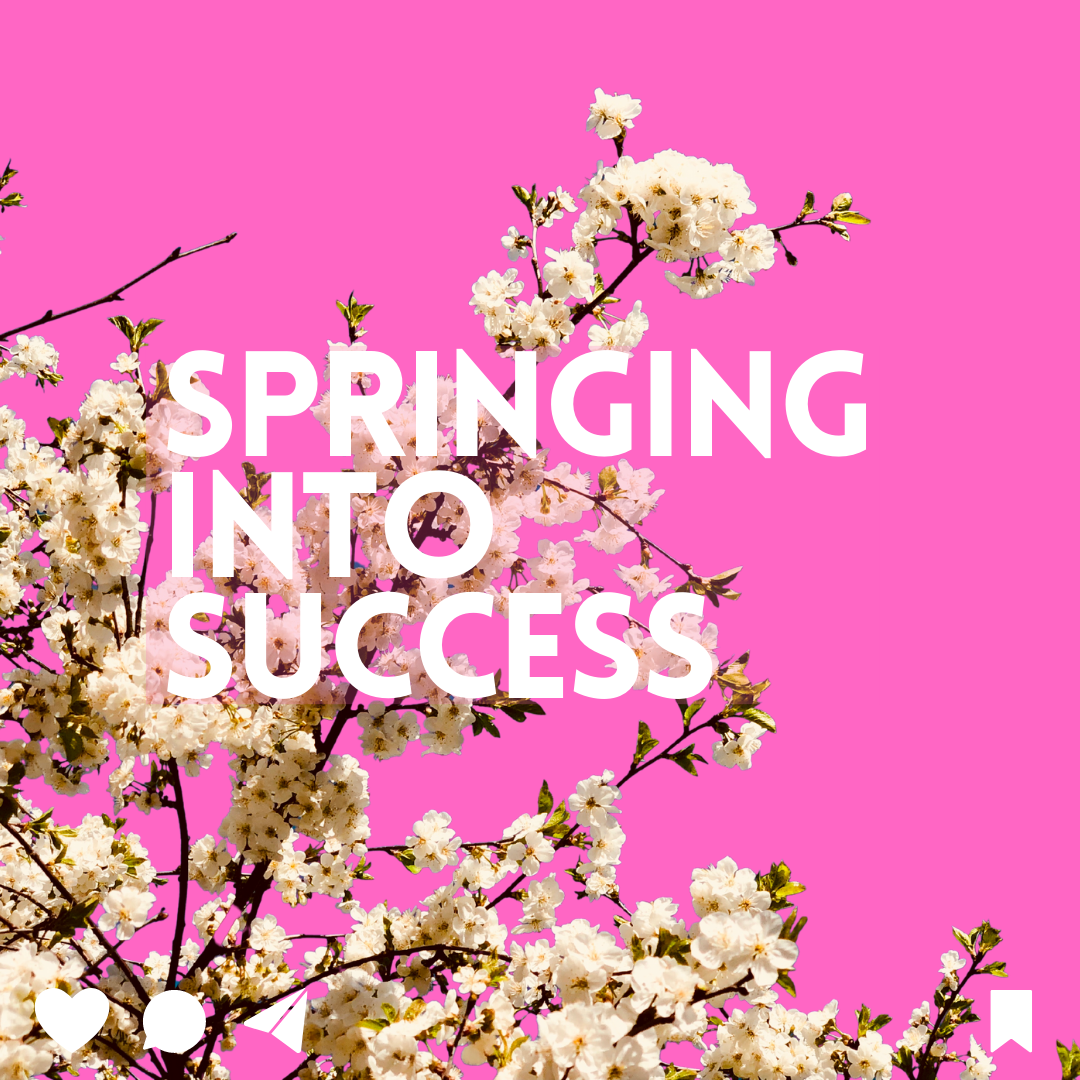 Springing into Success