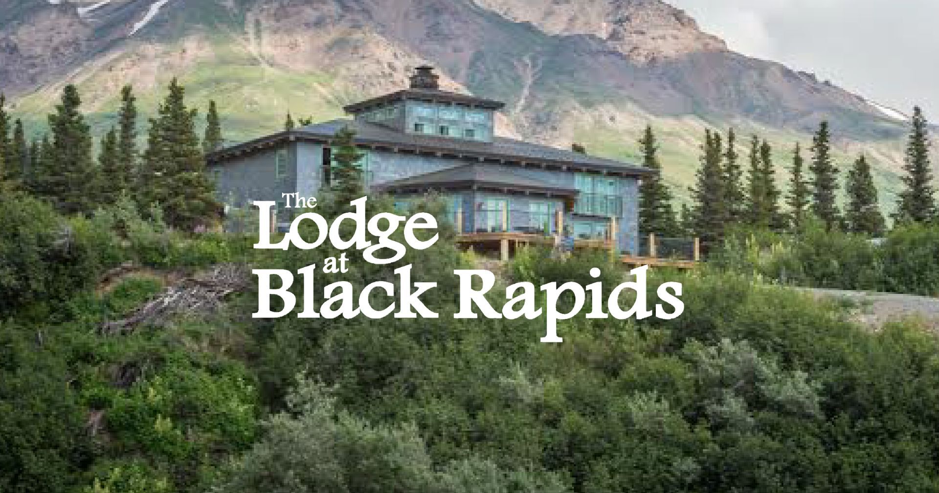 Alaska Luxury Lodging & Adventures | The Lodge at Black Rapids