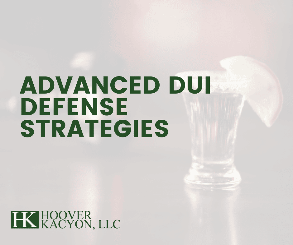 Advanced DUI Defense Strategies