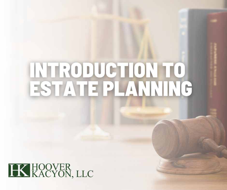 Introduction to Estate Planning