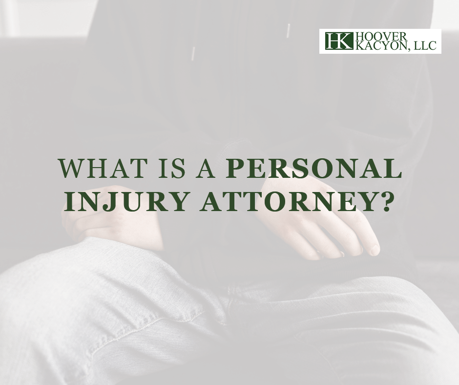 What is a Personal Injury Attorney?