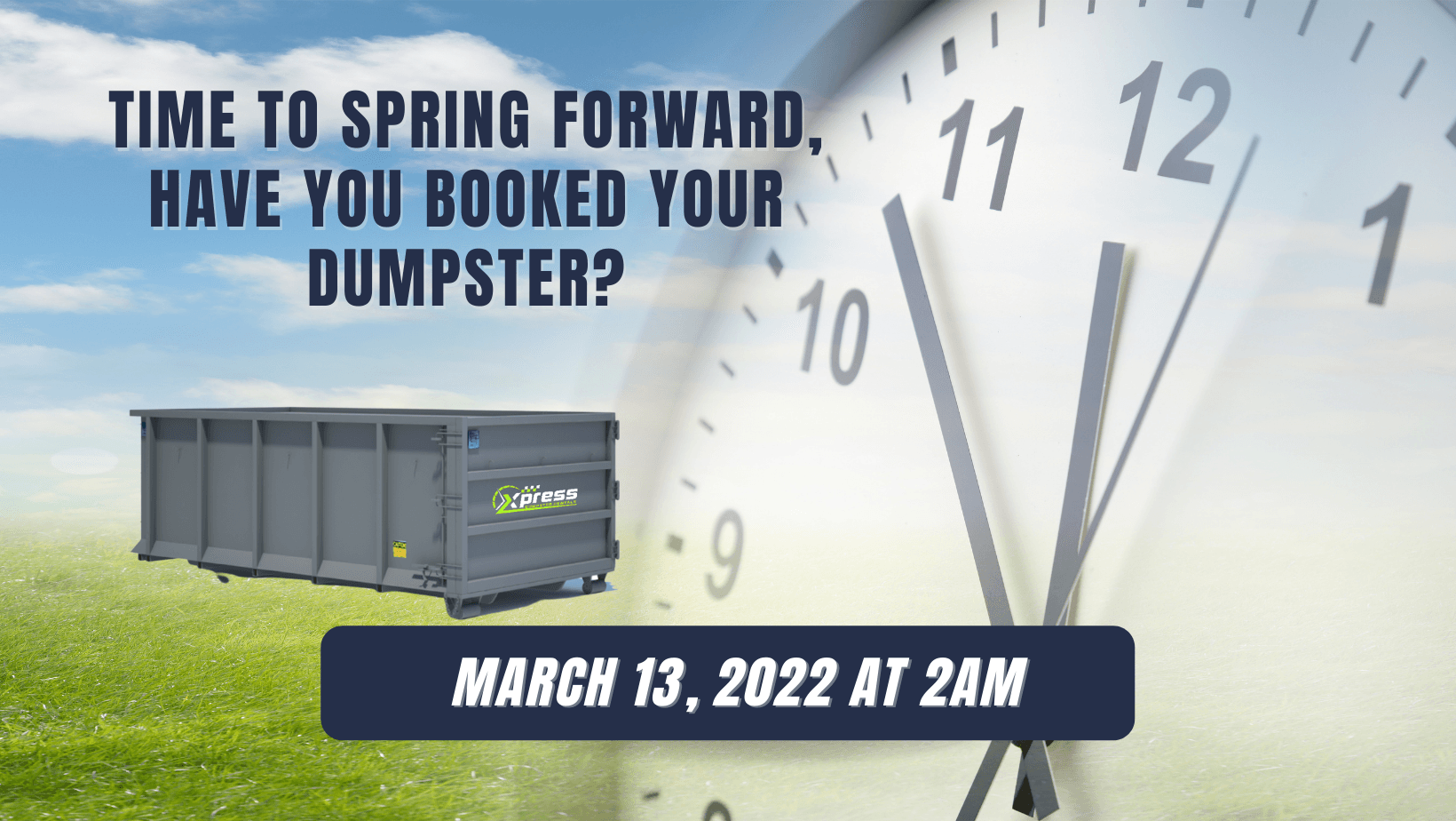 Spring Forward With A Dumpster Rental!